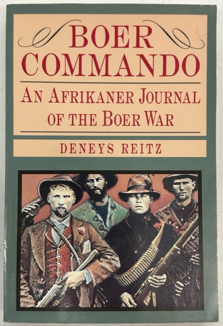 Boer Commando: An Afrikaner Journal of the Boer War