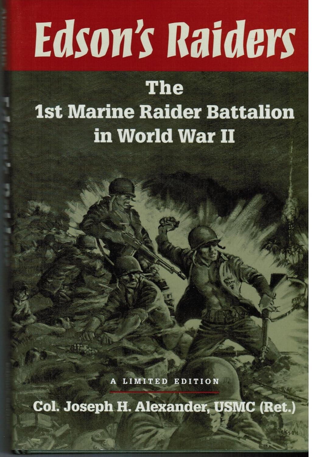 Edson's Raiders: The 1st Marine Raider Battalion in World War II
