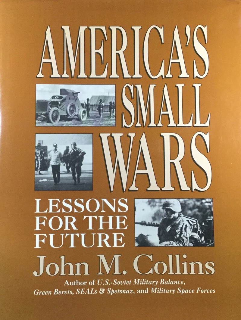 America's Small Wars: Lessons for the Future