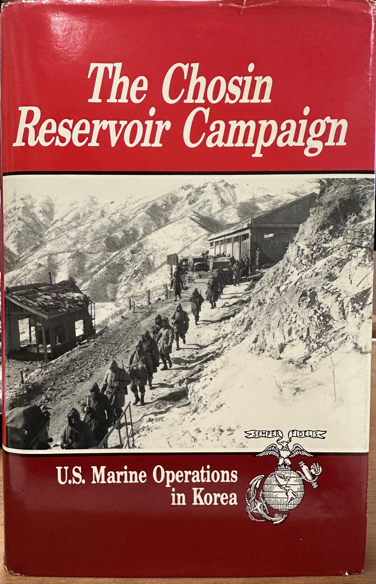 The Chosin Reservoir Campaign (U.S. Marine Operations in Korea