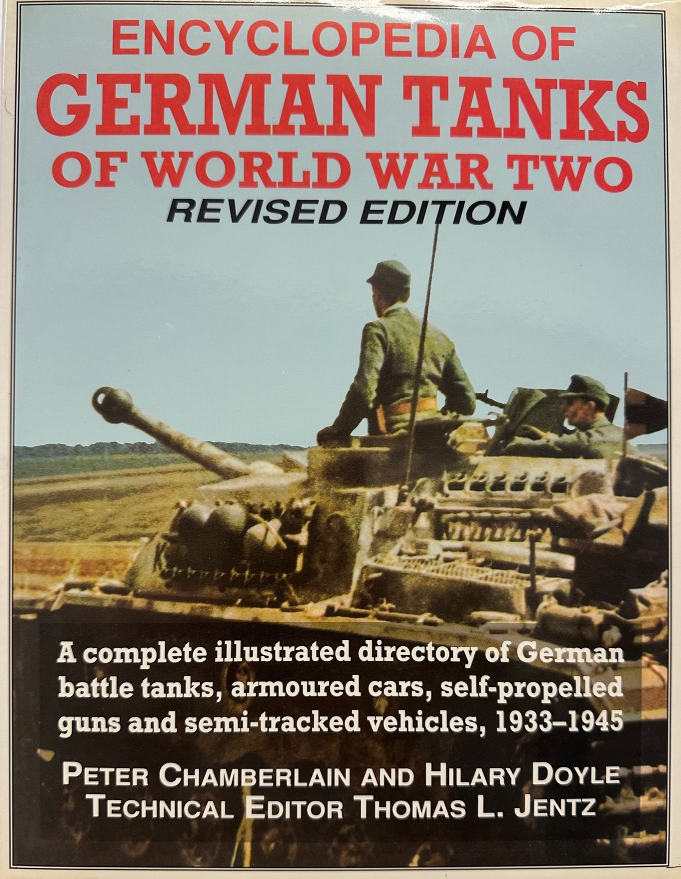 Encyclopedia of German Tanks of World War Two Revised Edition: A ...