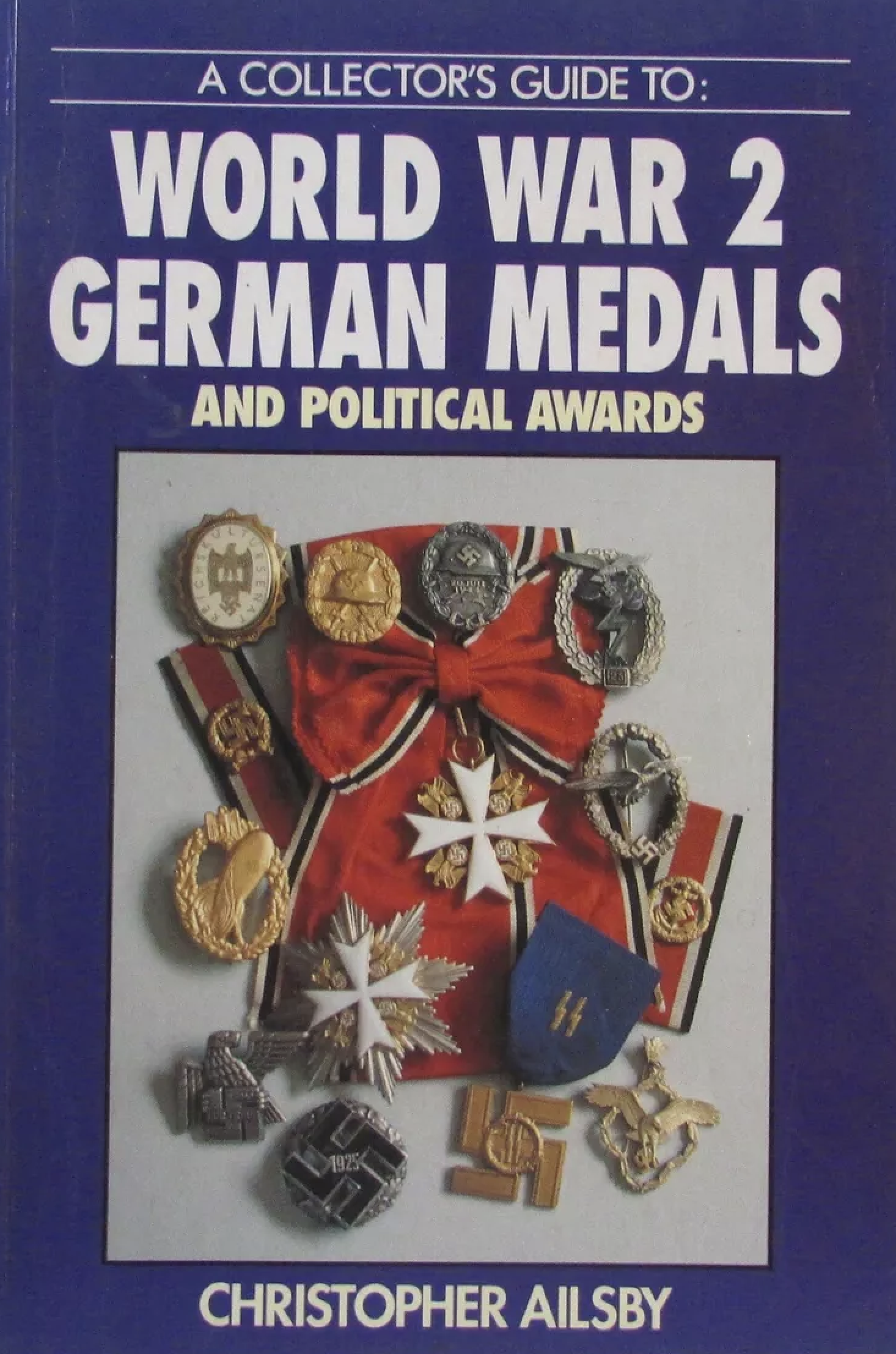 A Collector Guide to World War 2 German Medals and Political Awards