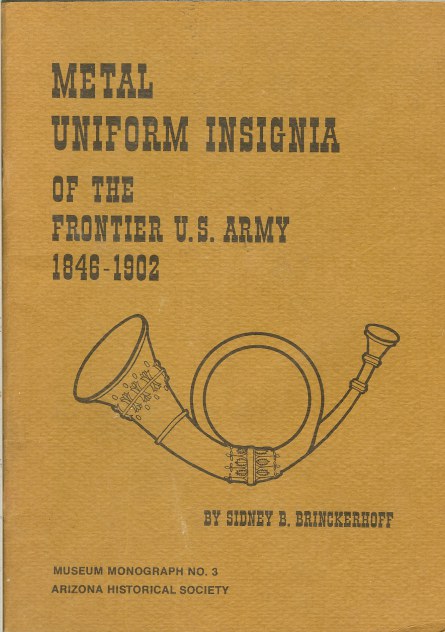 Metal Uniform Insignia of the Frontier US Army, 1846-1902