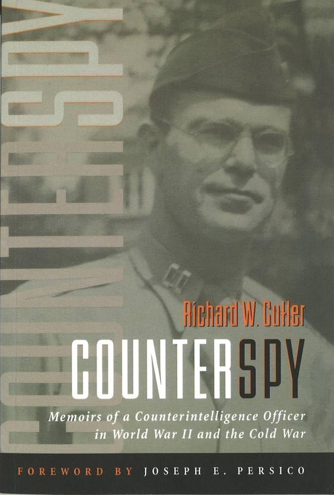 Counter Spy: Memoirs of a Counterintelligence Officer in World War II ...