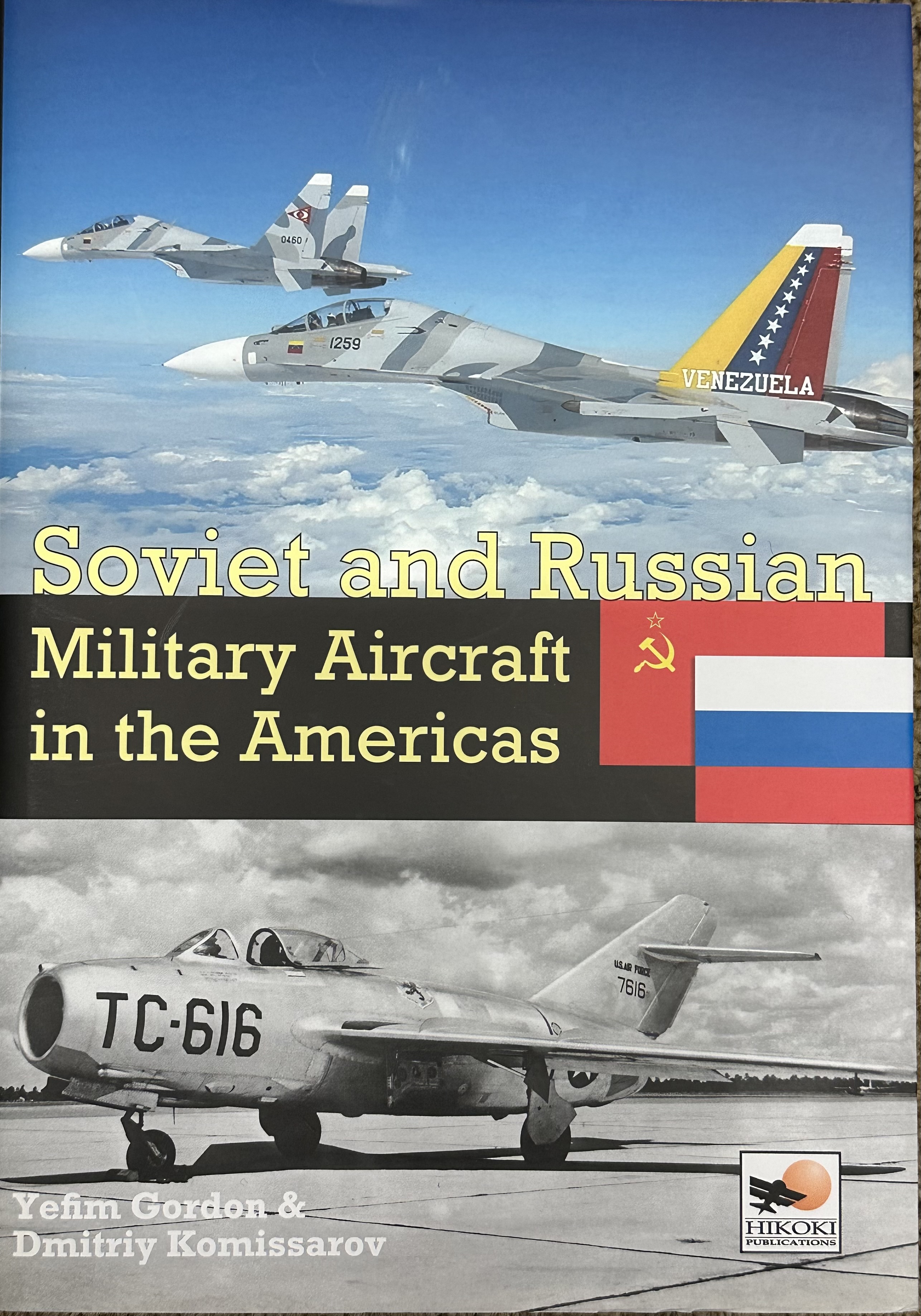 Soviet and Russian Military Aircraft in the Americas