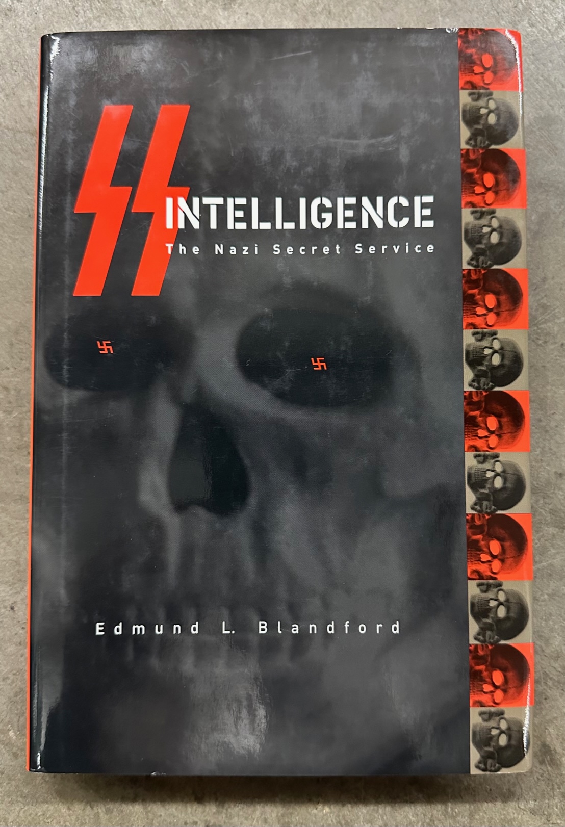 SS Intelligence: The Nazi Secret Service