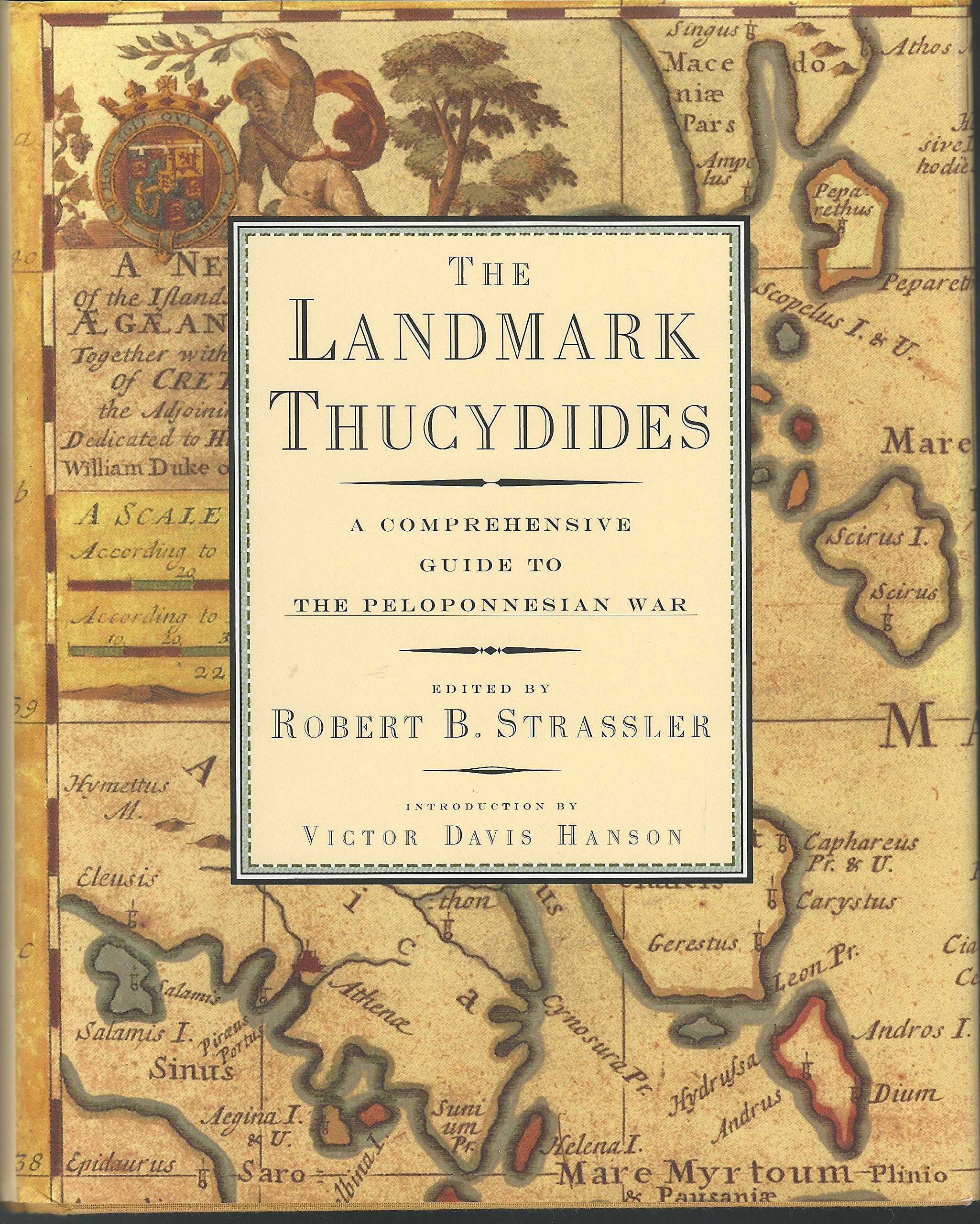 The Landmark Thucydides: A Comprehensive Guide to the Peloponnesian War