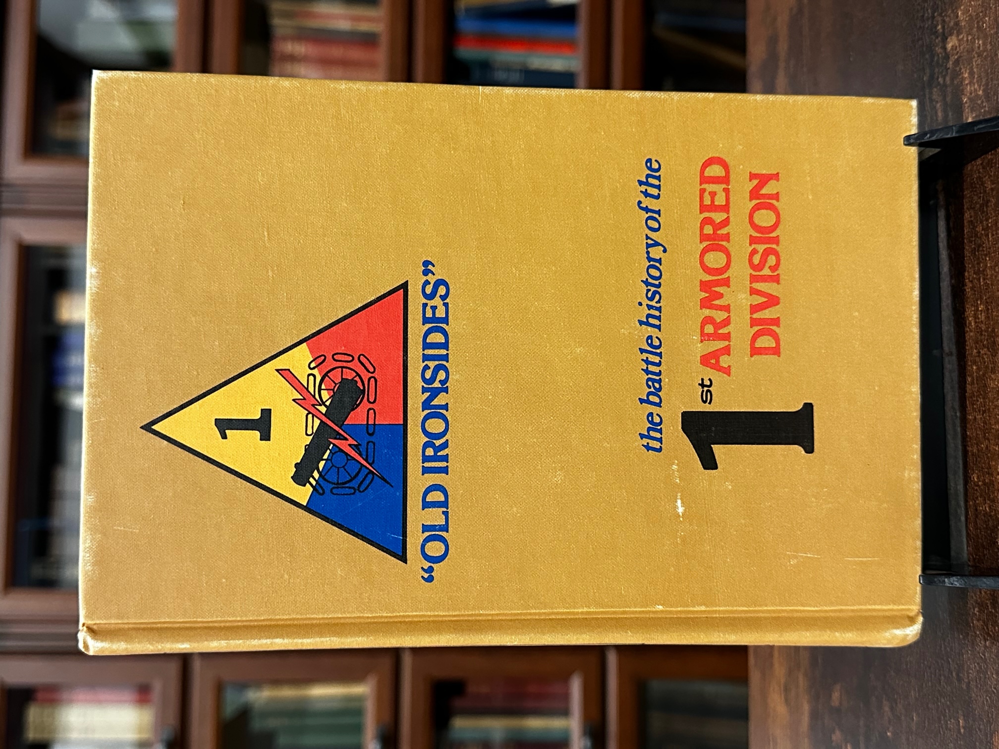 The Battle History of the 1st Armored Division, "Old Ironsides."