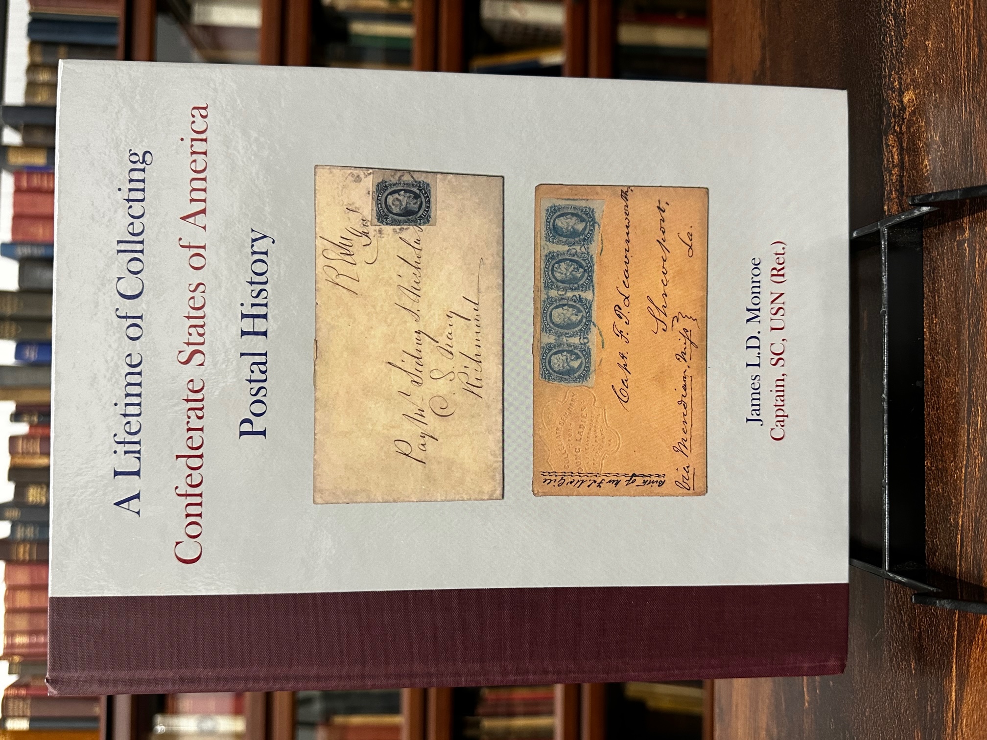 A Lifetime of Collecting Confederate States of America Postal History