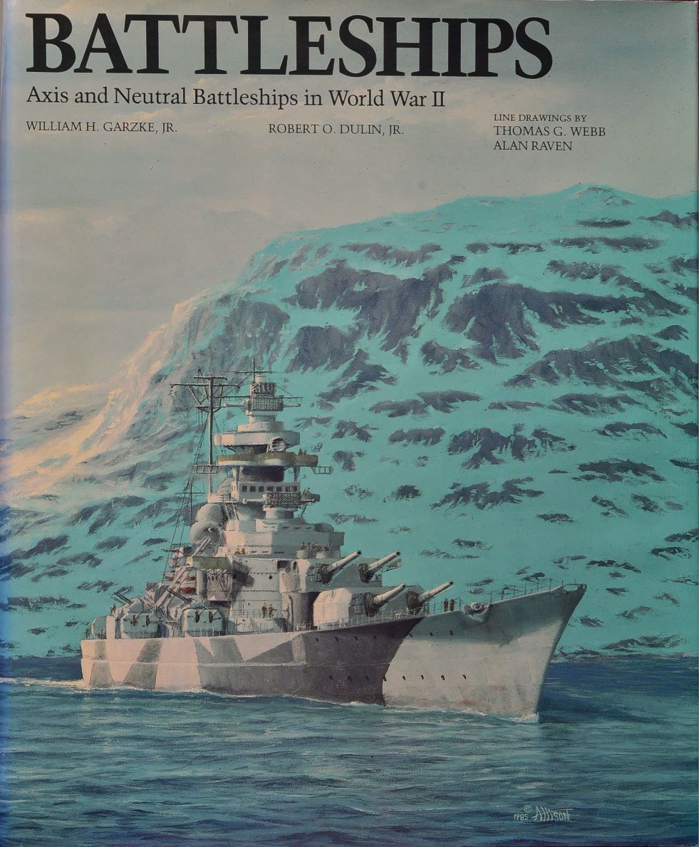 Battleships : Axis and Neutral Battleships of World War II