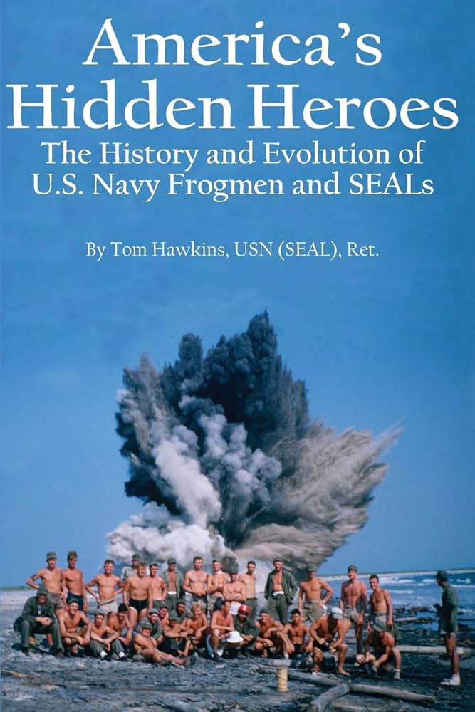 America's Hidden Heroes: The History and Evolution of U.S. Navy Frogmen ...